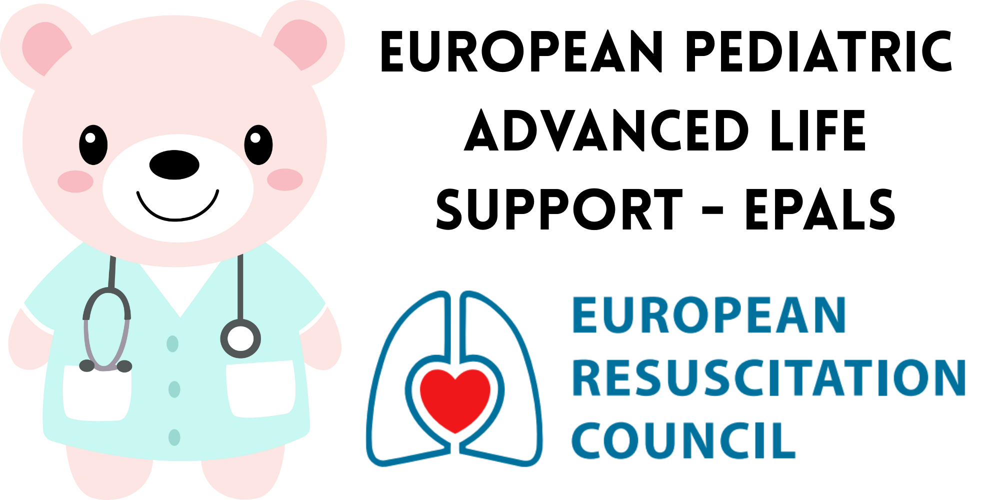 ERC – European Pediatric Advanced Life Support (EPALS)
